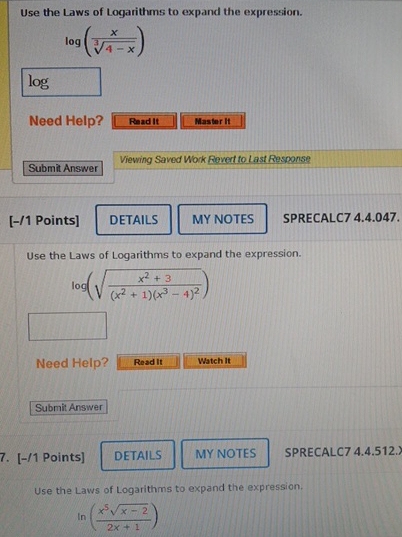 Solved Use the Laws of Logarithms to expand the | Chegg.com