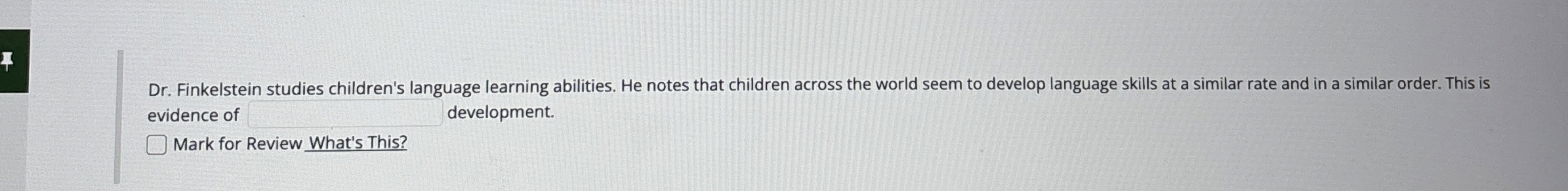 Solved Dr. ﻿Finkelstein studies children's language learning | Chegg.com