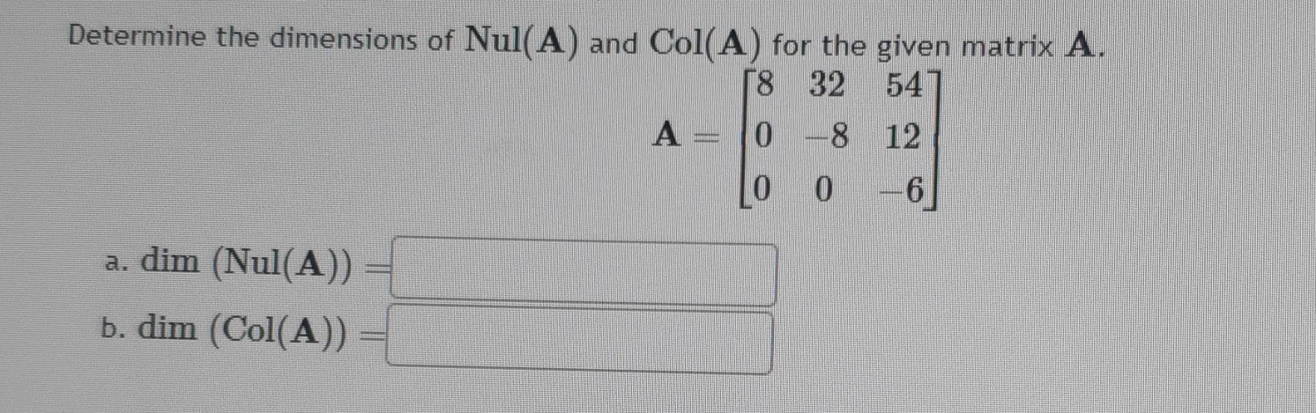 Solved A is a 5×8 matrix The nullspace of A is a subspace of | Chegg.com