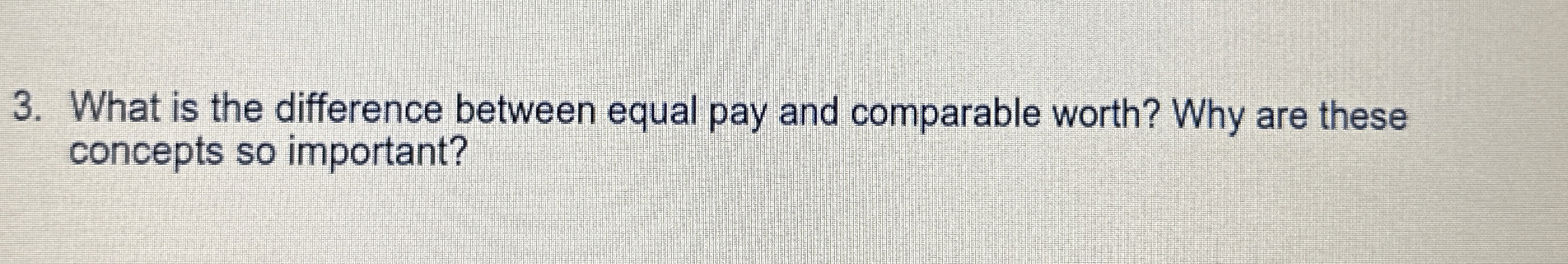 Solved What is the difference between equal pay and | Chegg.com