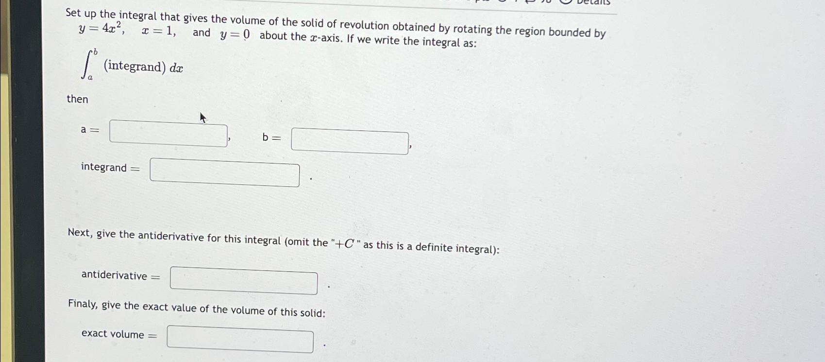 Solved Set up the integral that gives the volume of the | Chegg.com