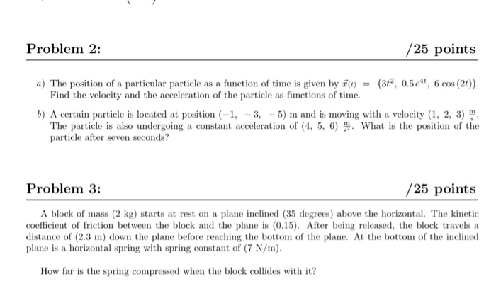 Solved Problem 2: /25 points a) The position of a particular | Chegg.com