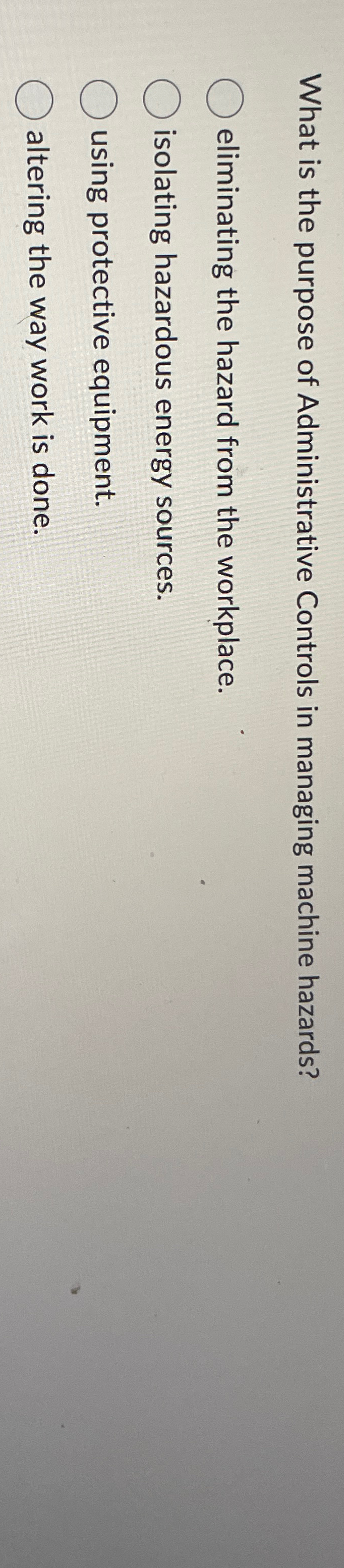 Solved What is the purpose of Administrative Controls in | Chegg.com