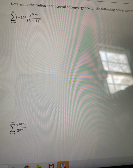 Solved Determine the radius and interval of convergence for | Chegg.com