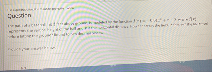 Solved Use a quadratic function to model projectile motion | Chegg.com