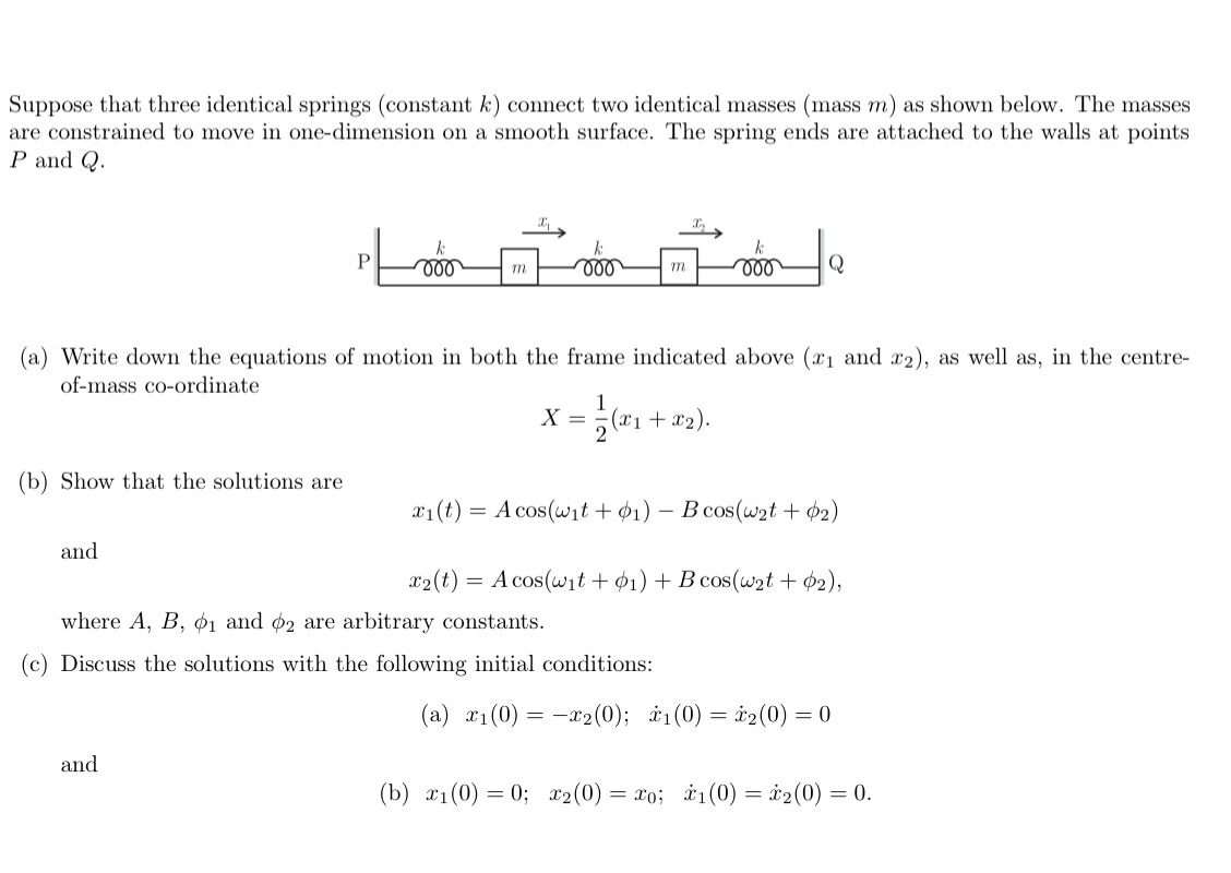 Solved Suppose that three identical springs (constant k ) | Chegg.com