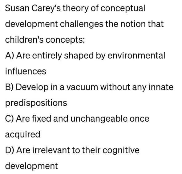 Solved Susan Carey's theory of conceptual development | Chegg.com