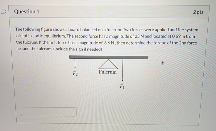 Solved Question 1 2 pts The following figure shows a board | Chegg.com