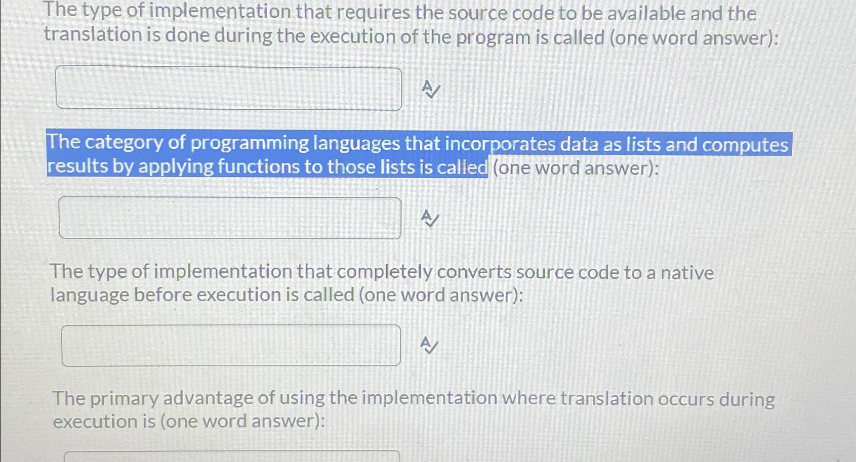 Solved The type of implementation that requires the source | Chegg.com