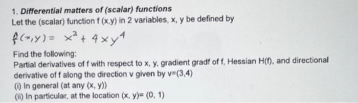 Solved 1. Differential matters of (scalar) functions Let the | Chegg.com