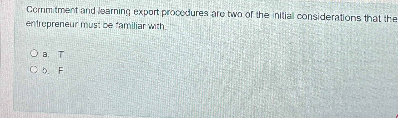 Solved Commitment and learning export procedures are two of | Chegg.com