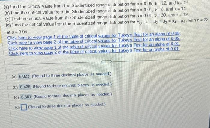 Solved (a) Find the critical value from the Studentized | Chegg.com