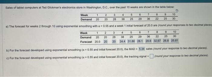 Solved a) The forecast for weeks 2 through 10 using | Chegg.com
