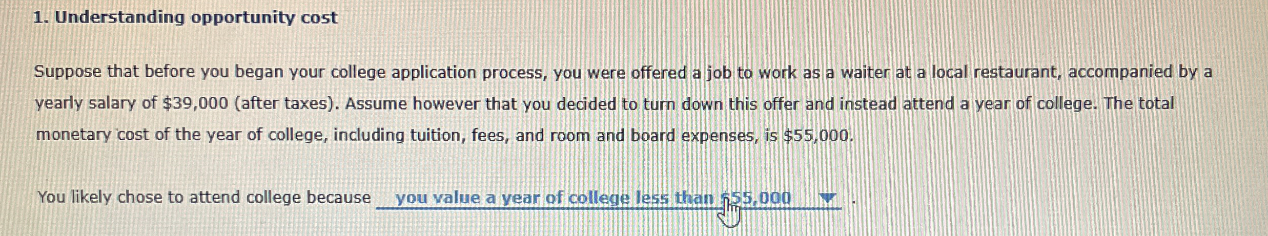 Solved Understanding opportunity costSuppose that before you | Chegg.com