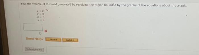 Solved Find the volume of the solid generated by revolving | Chegg.com