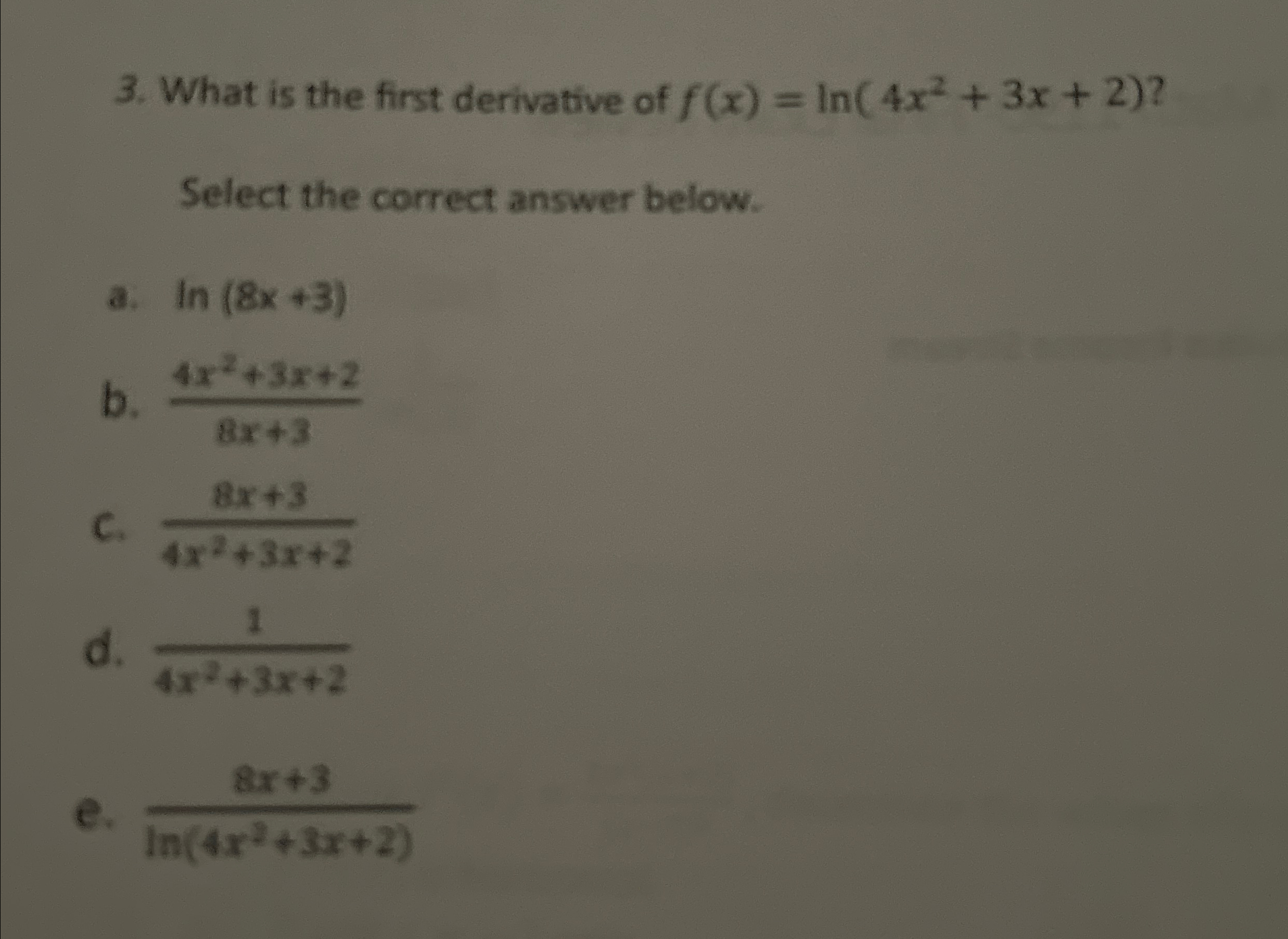 Solved What is the first derivative of | Chegg.com