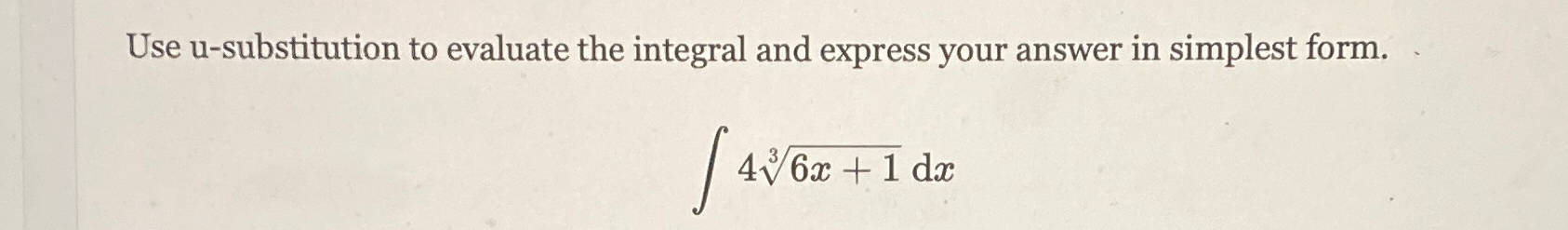 Solved Use u-substitution to evaluate the integral and | Chegg.com