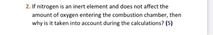 Solved 2. If nitrogen is an inert element and does not | Chegg.com