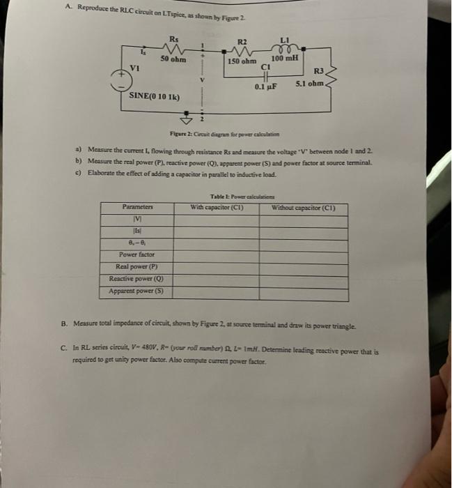 Solved A. Reproduce the RLC circuiton LTspice, as shown by | Chegg.com