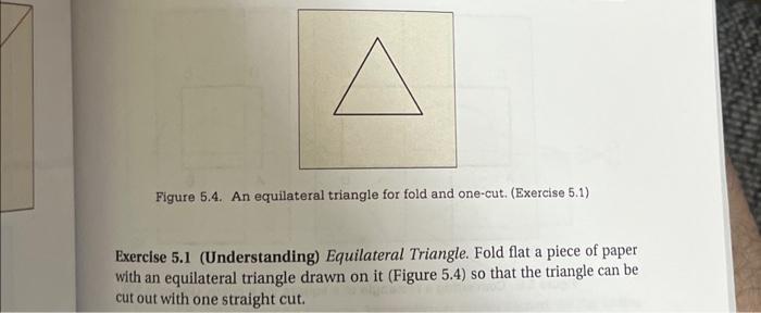 Solved Figure 5.4. An equilateral triangle for fold and | Chegg.com