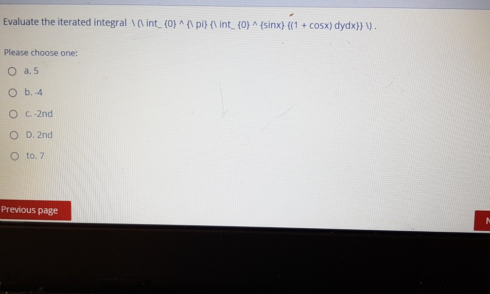 Solved Evaluate the iterated integral \(\ int_{0}^{\pi} | Chegg.com