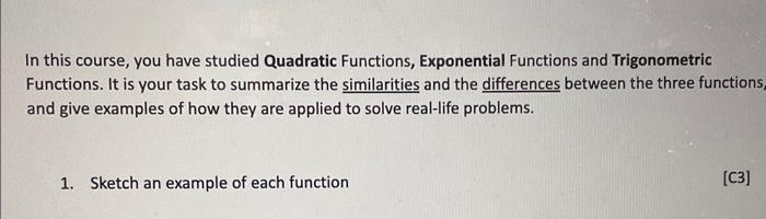 Solved In this course, you have studied Quadratic Functions, | Chegg.com