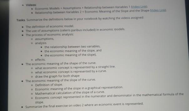 Videos • Economic Models. Assumptions. Relationship | Chegg.com