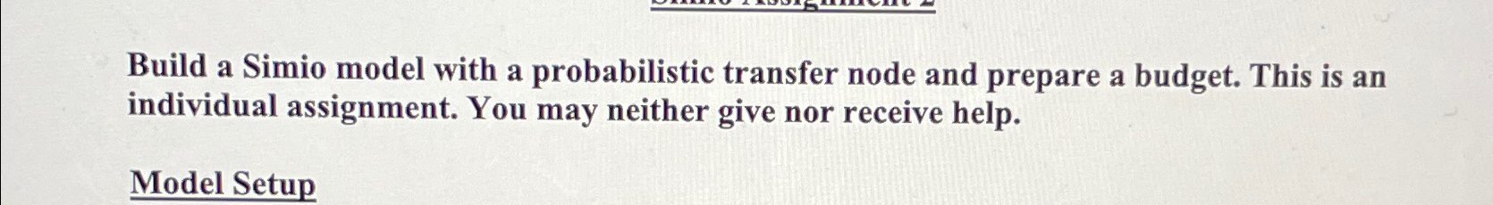 Solved Build a Simio model with a probabilistic transfer | Chegg.com