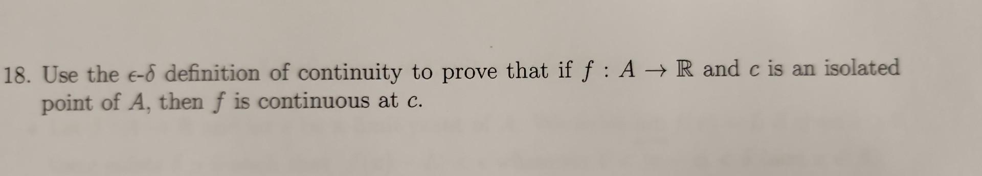 Solved 8. Use the ϵ−δ definition of continuity to prove that | Chegg.com