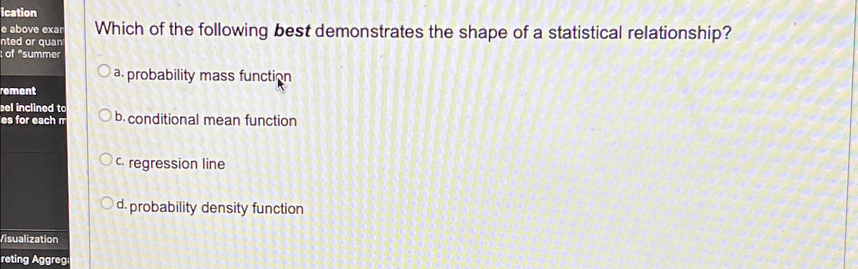 Solved Which of the following best demonstrates the shape of | Chegg.com