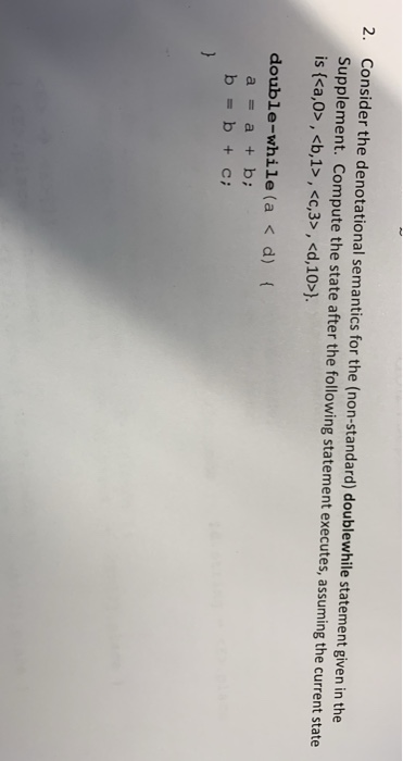 Solved Consider the denotational semantics for the | Chegg.com