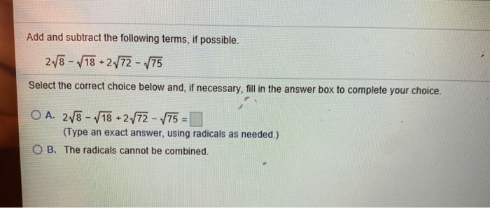 Solved Add and subtract the following terms, if possible. | Chegg.com