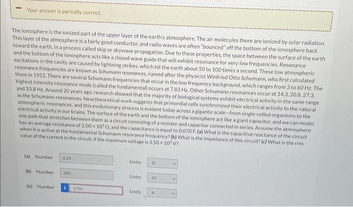 The ionosphere is the ionized part of the upper layer | Chegg.com