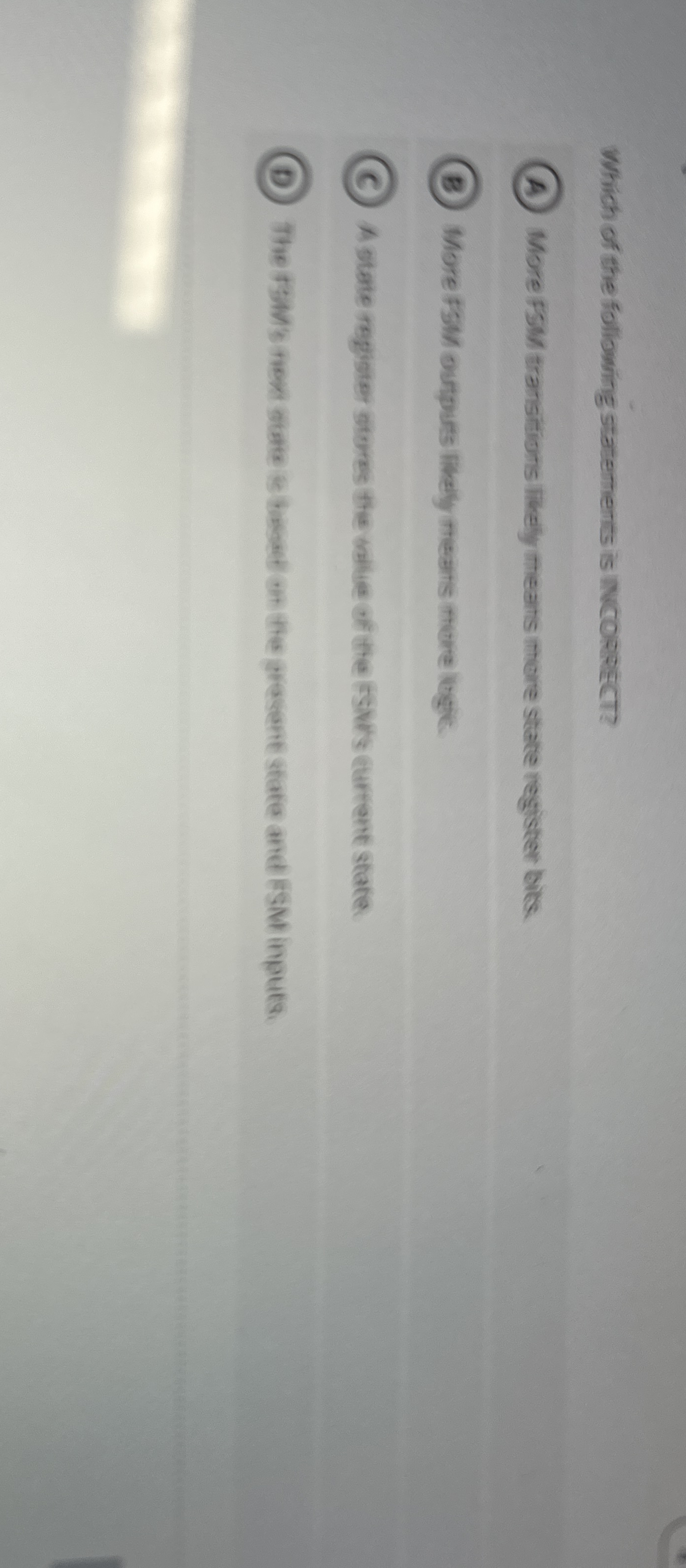 Solved Which of the following statements is INCORp&CT?More | Chegg.com