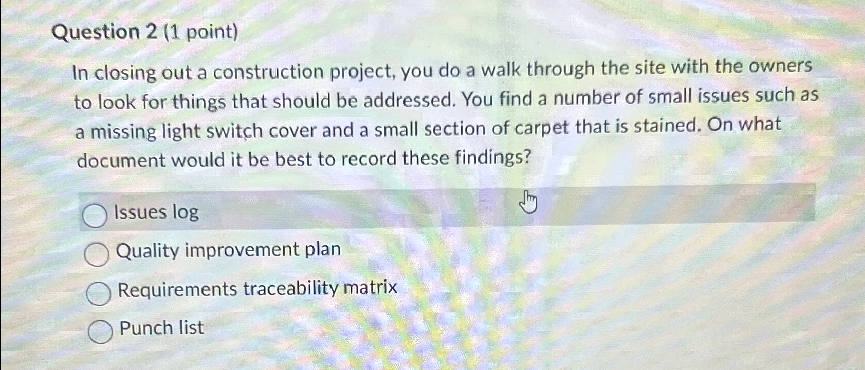 Solved Question 2 (1 ﻿point)In closing out a construction | Chegg.com