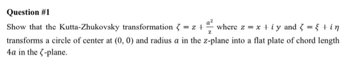 Solved Question #1 Show that the Kutta-Zhukovsky | Chegg.com
