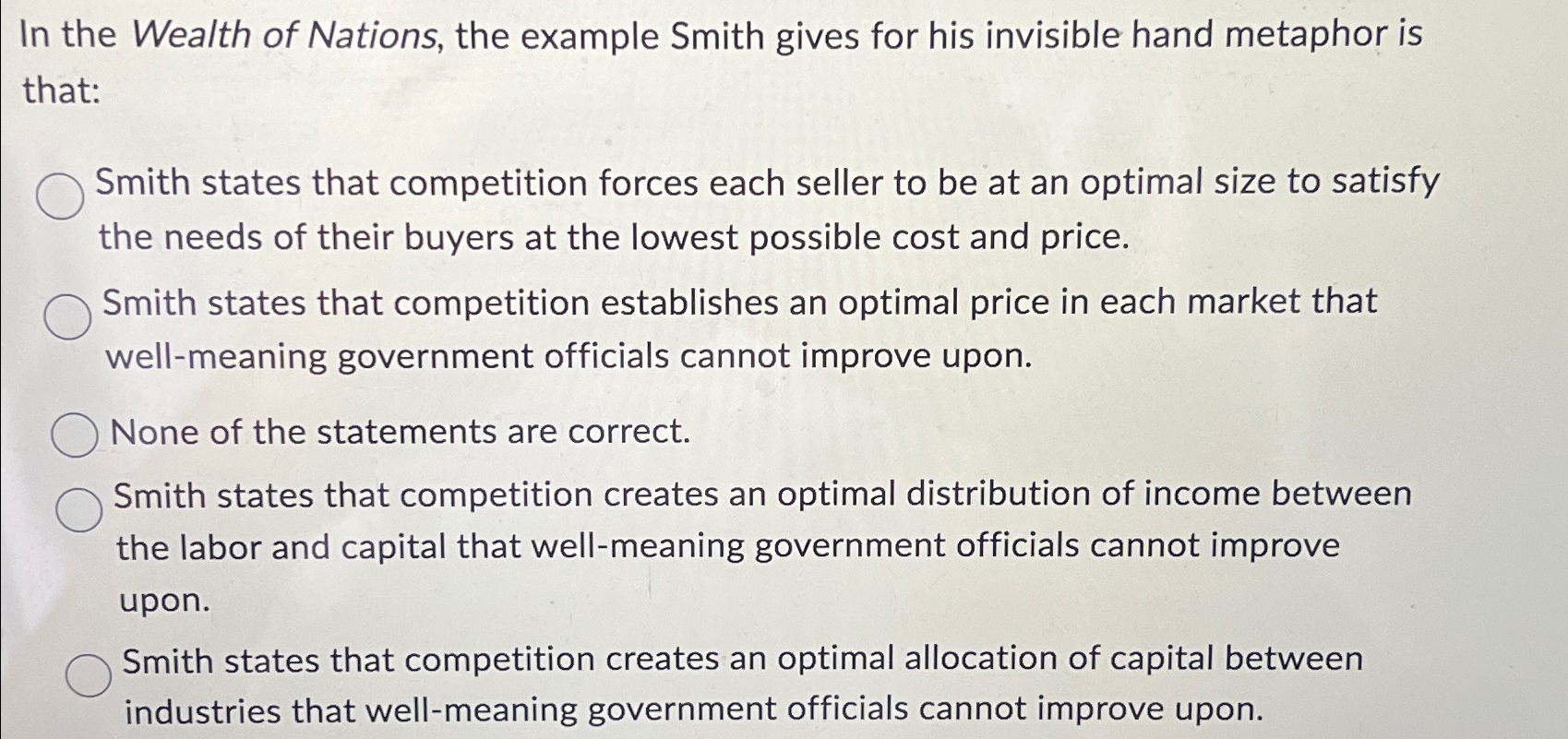 Solved In the Wealth of Nations, the example Smith gives for | Chegg.com