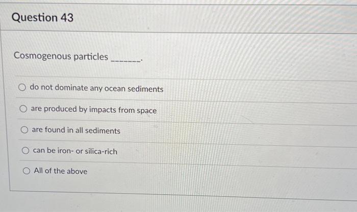 Solved Calcium carbonate rich sediments are always deposited | Chegg.com
