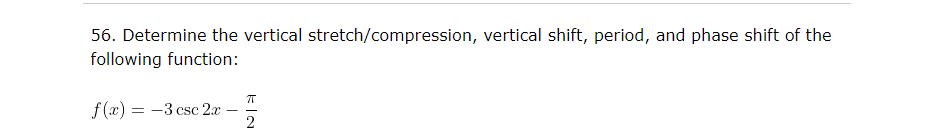 Solved Determine the vertical stretch/compression, ﻿vertical | Chegg.com