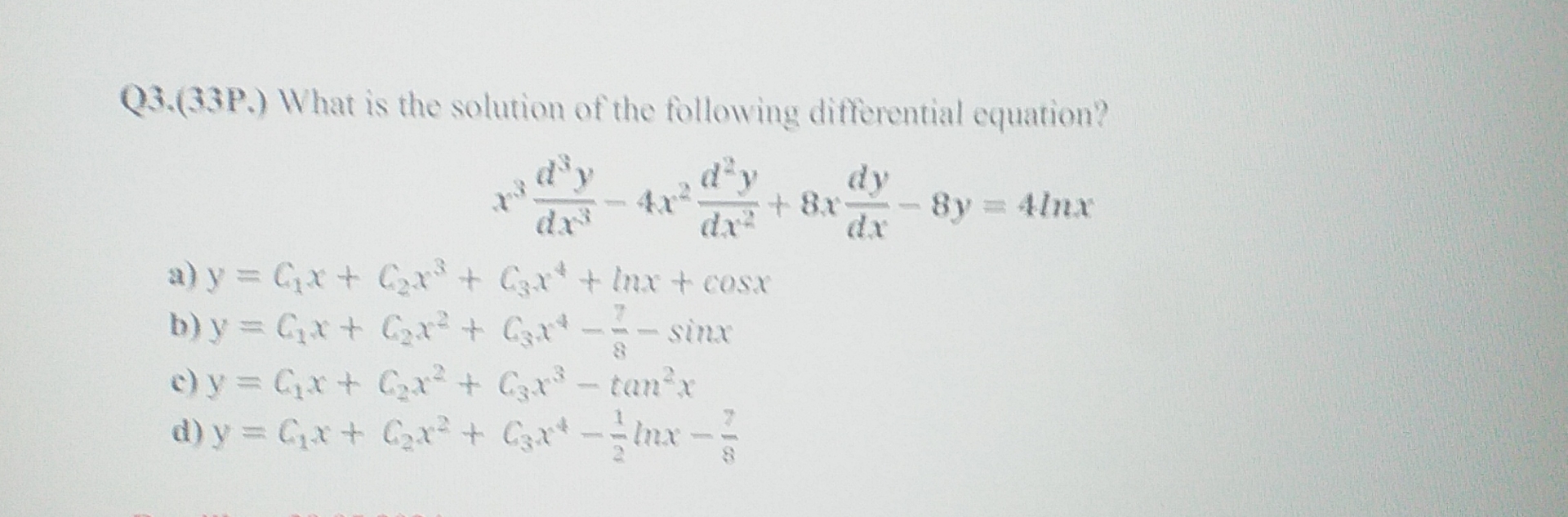 Solved Q3.(33P.) ﻿What is the solution of the following | Chegg.com