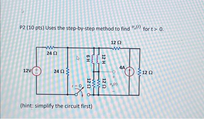 Solved P2 (10 pts) Uses the step-by-step method to find (1) | Chegg.com