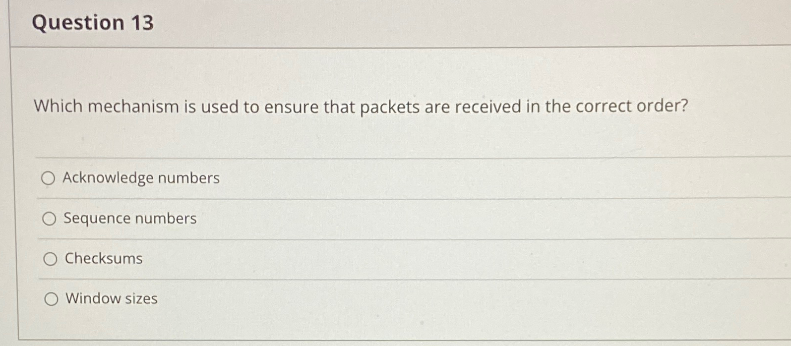 Solved Question 13Which mechanism is used to ensure that | Chegg.com