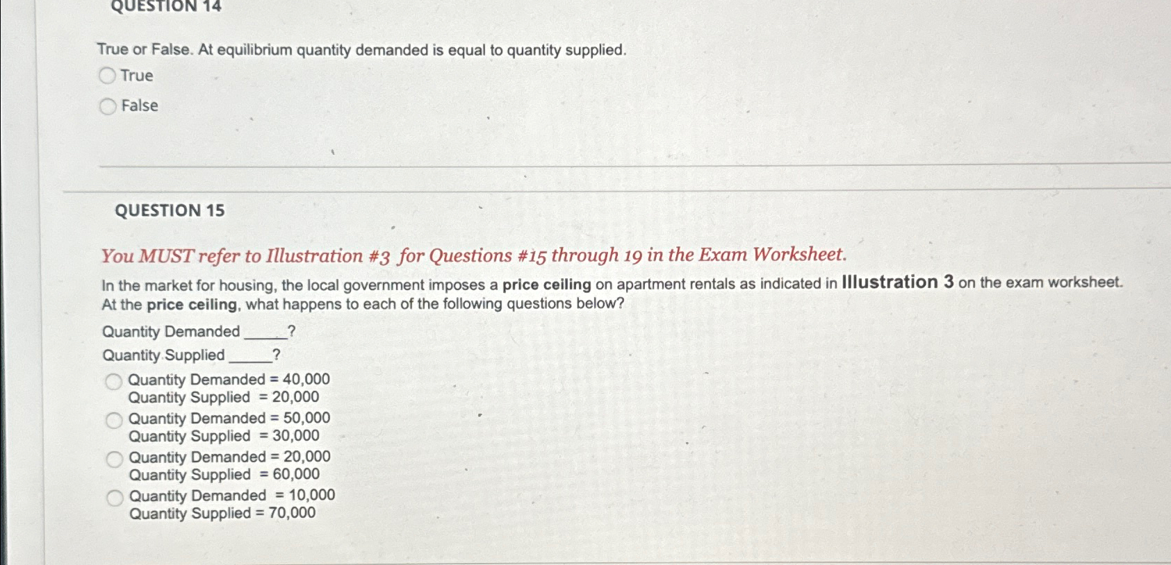Solved True or False. At equilibrium quantity demanded is | Chegg.com