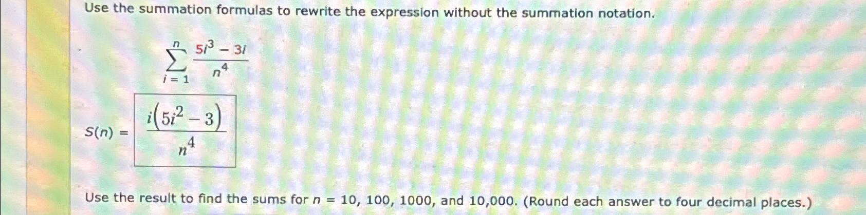 Solved Use the summation formulas to rewrite the expression | Chegg.com