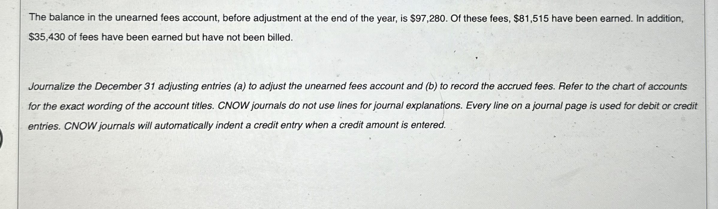 Solved The balance in the unearned fees account, before | Chegg.com
