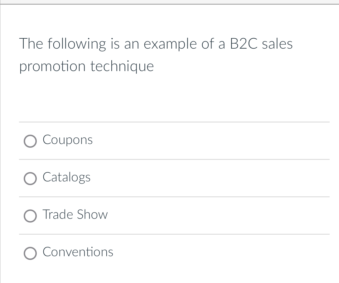 Solved The following is an example of a B2C sales promotion | Chegg.com