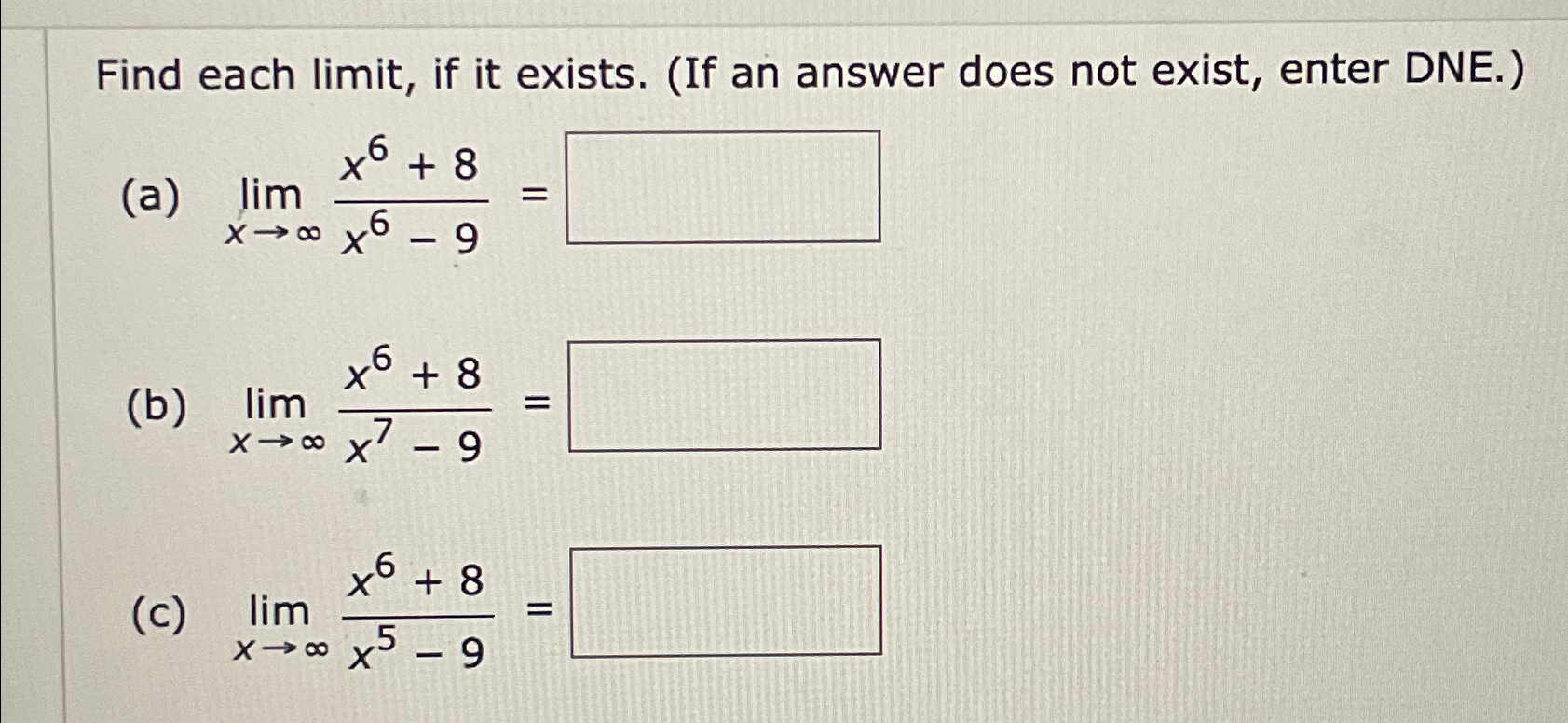 Solved Find each limit, ﻿if it exists. (If an answer does | Chegg.com