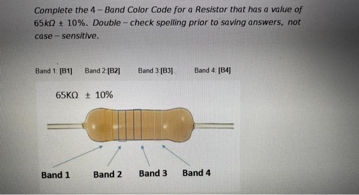 Solved Complete the 4-Band Color Code for a Resistor that | Chegg.com