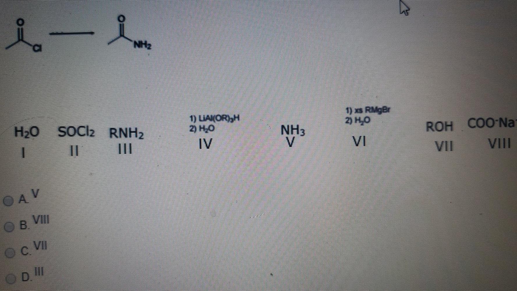 Solved al i. 1) as RUB O LAVOR), H20 SOCl2 RNH2 ROH COO Na | Chegg.com