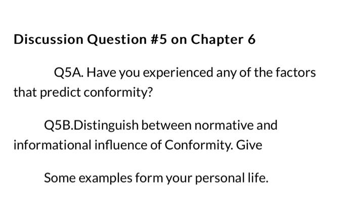 Solved Discussion Question #5 on Chapter 6 Q5A. Have you | Chegg.com